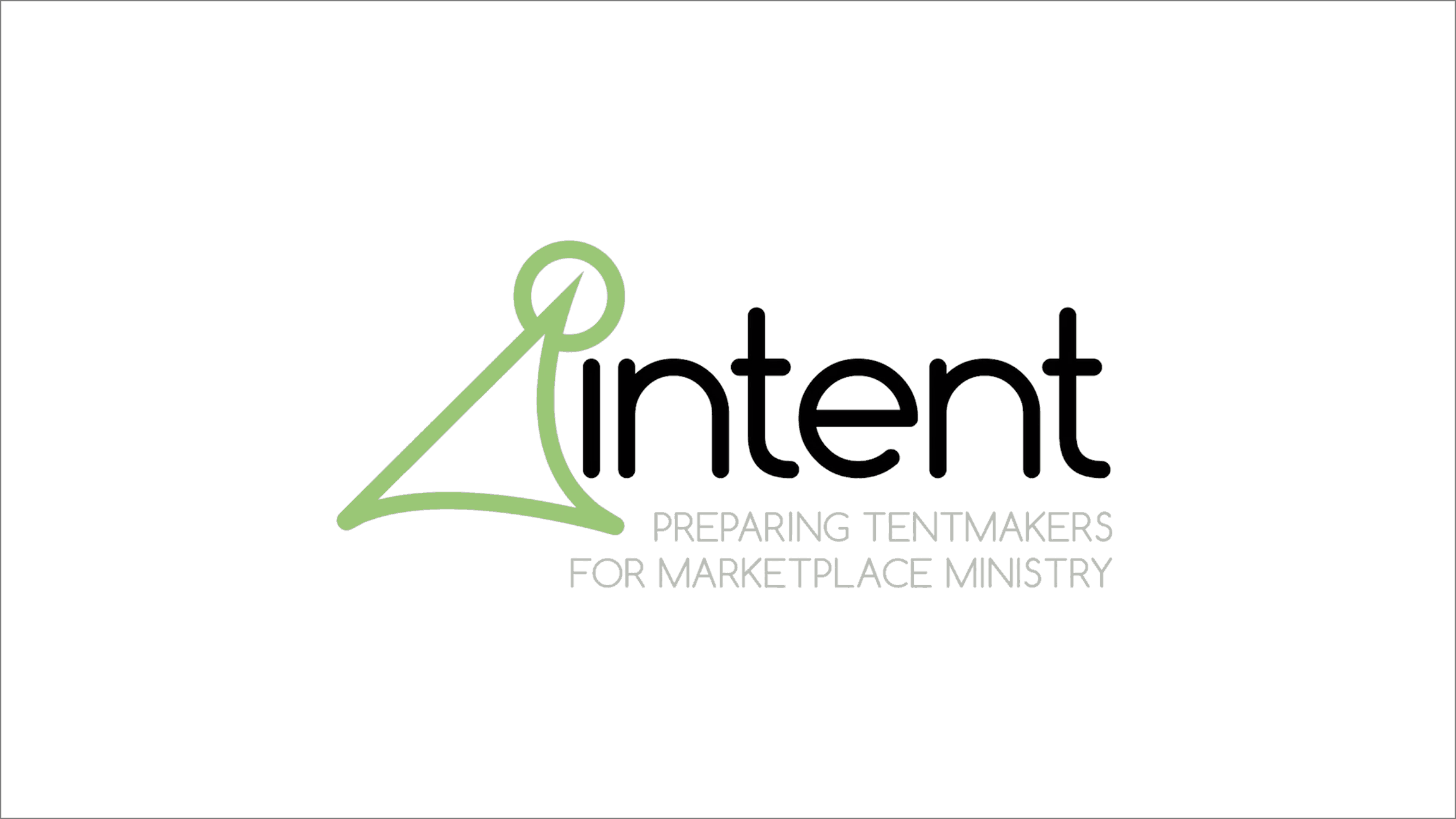 Intent: Tentmaking 2.0 - BMW